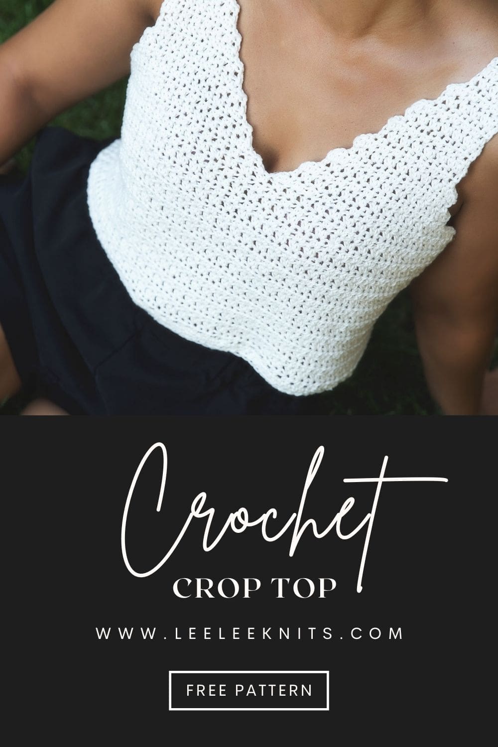 Free Crochet Crop Top Pattern With Video Tutorial - Leelee Knits